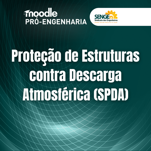 Proteção de Estruturas contra Descarga Atmosférica (SPDA) - Ago/25 ...